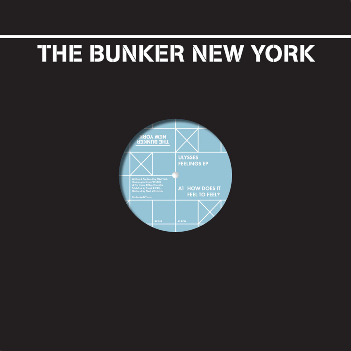Feelings EP (The Bunker New York 019) | Ulysses