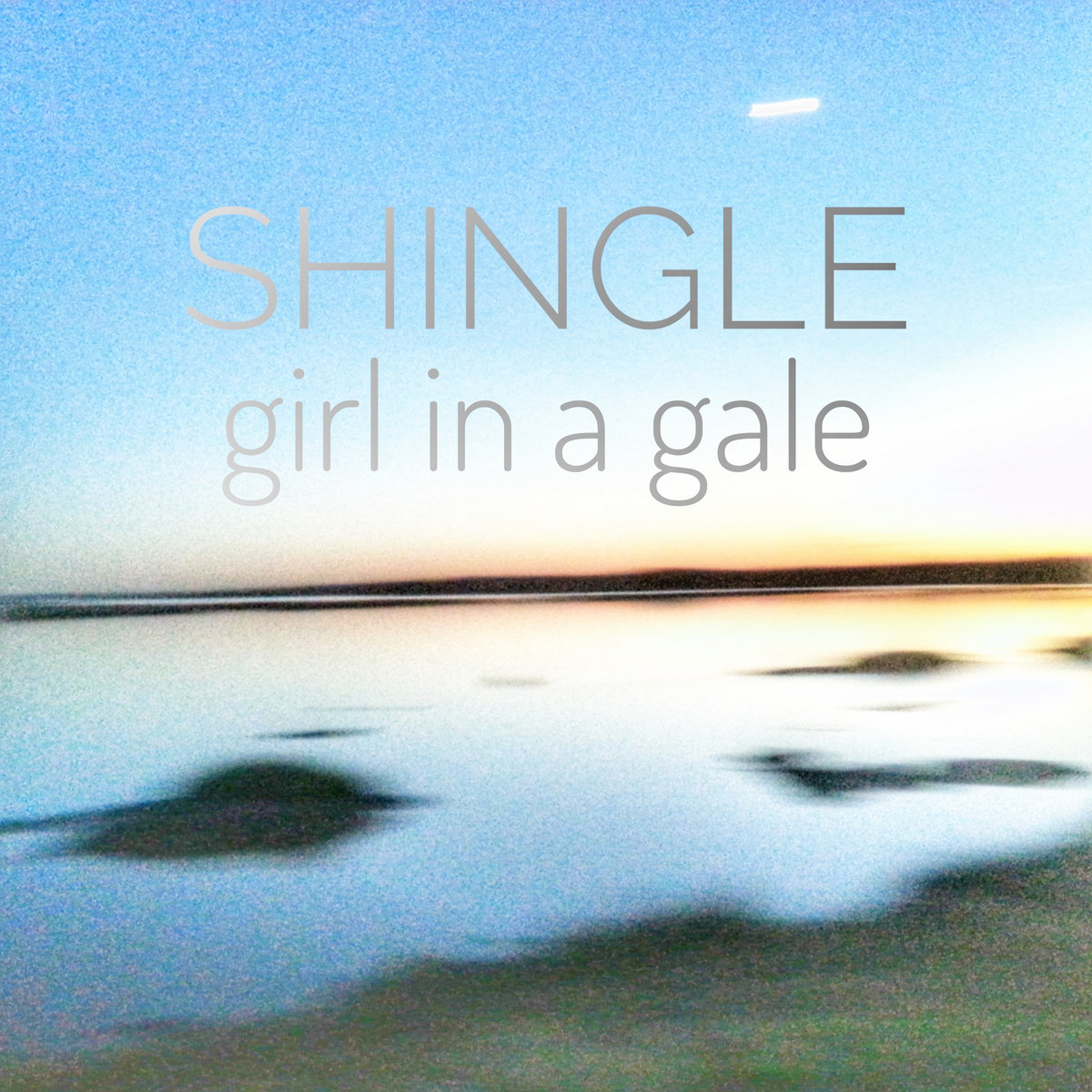 SHINGLE | girl in a gale