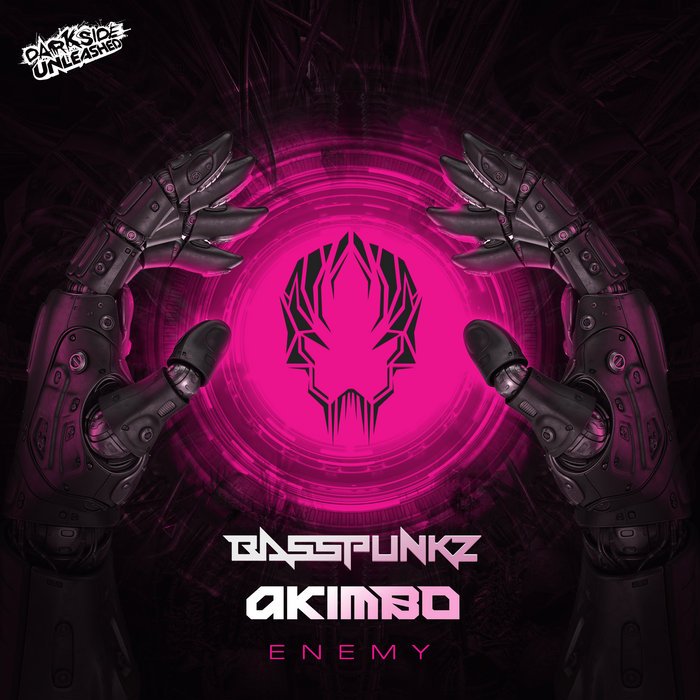 Enemy | Basspunkz & Akimbo | Darkside Unleashed