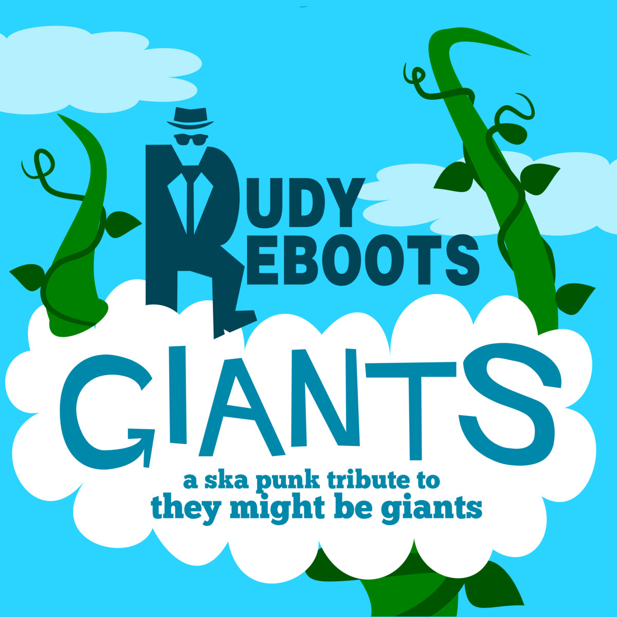 Rudy Reboots: GIANTS- A Ska Punk Tribute to They Might Be Giants | Rudy ...