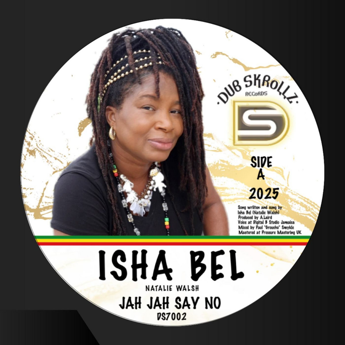 DS7002 Isha Bel/Vale Schwarzbeck - Jah Jah Say No/Bubbling Horns ...