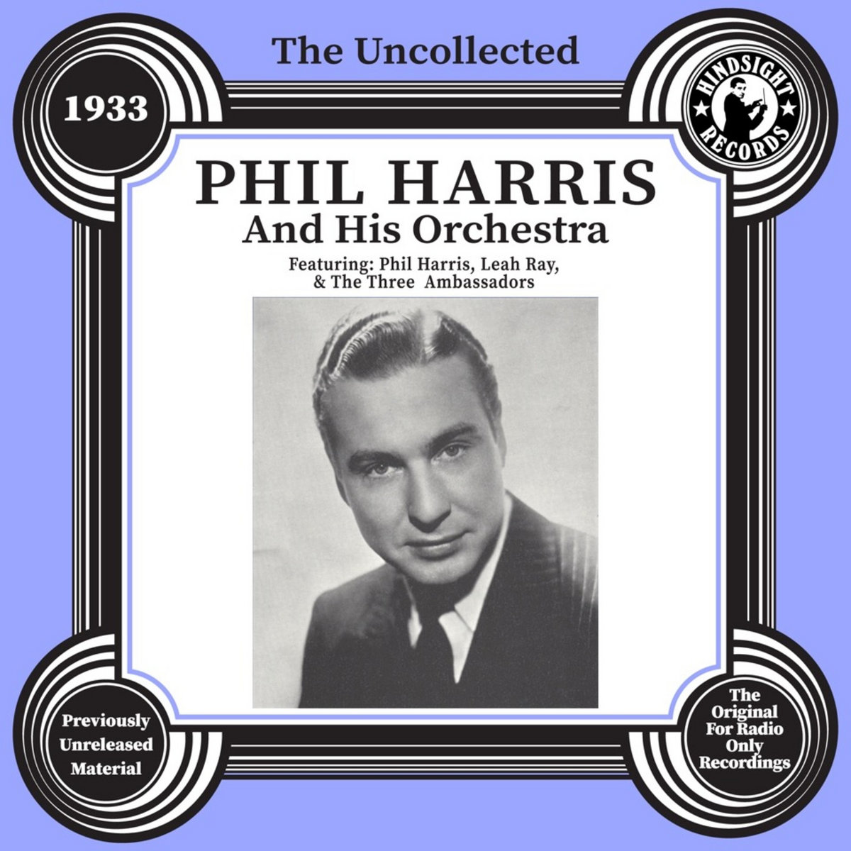 The Uncollected: Phil Harris and His Orchestra - 1933 | Phil Harris and ...