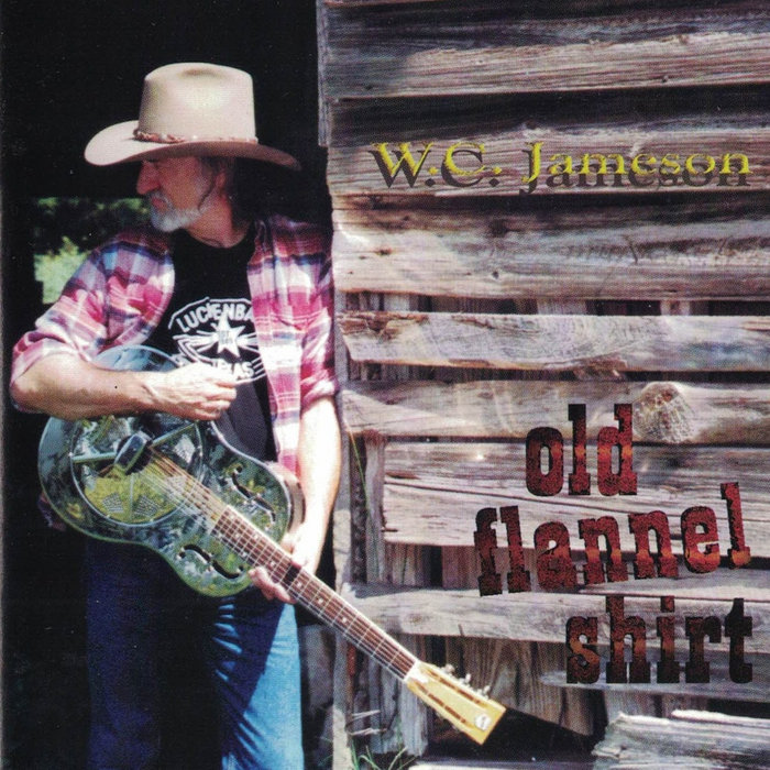 Old Flannel Shirt | W.C. Jameson