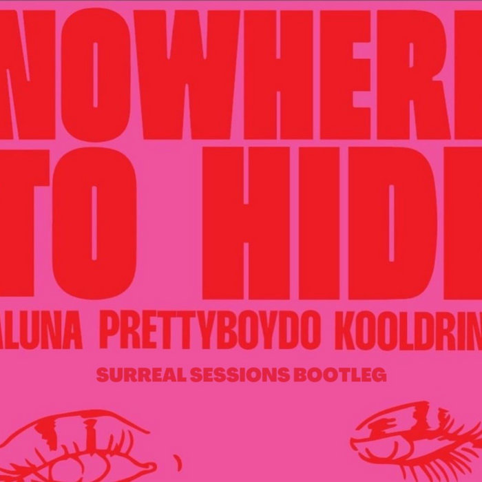 Aluna x Prettyboydo x Kooldrink - Nowhere To Hide (surrealsessions ...