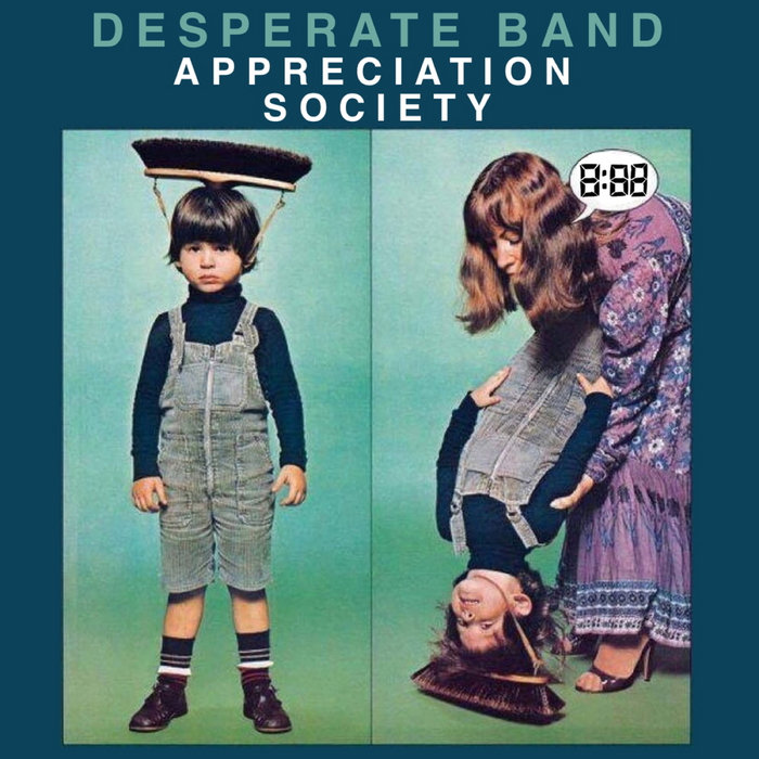 8:88 | Desperate Band Appreciation Society | U Don't Deserve This ...