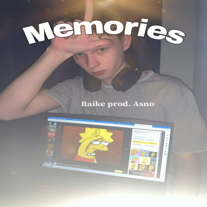 Memories | Raike