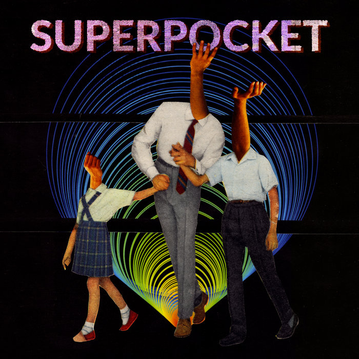 Superpocket | Superpocket | Collectif 3H10
