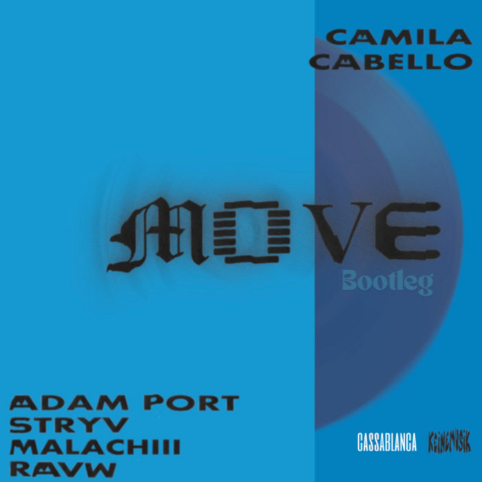 Adam Port, Stryv, Camila Cabello, Rauw Alejandro, Keinemusik ...