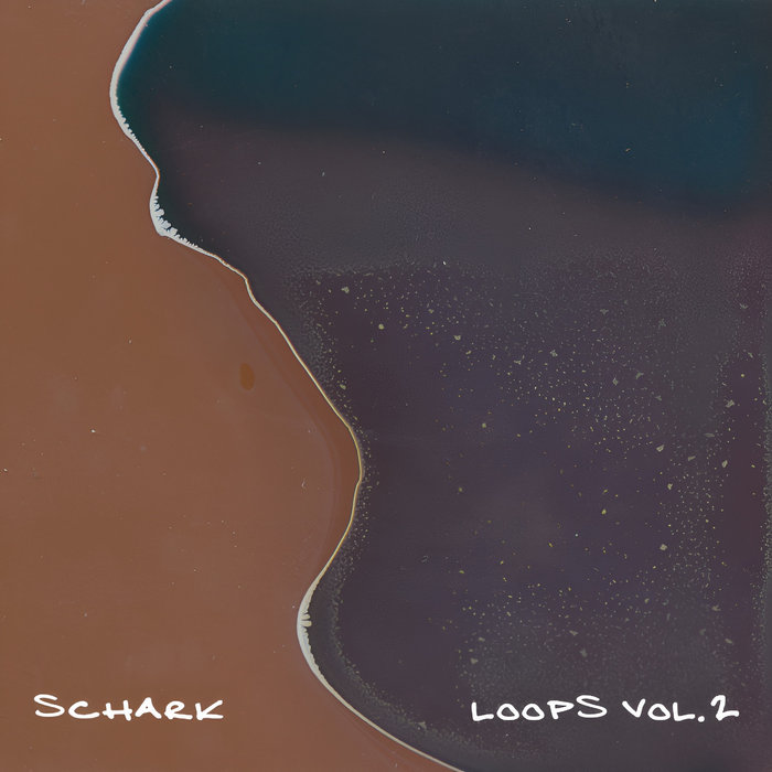 LOOPS VOL. 2 | Schark