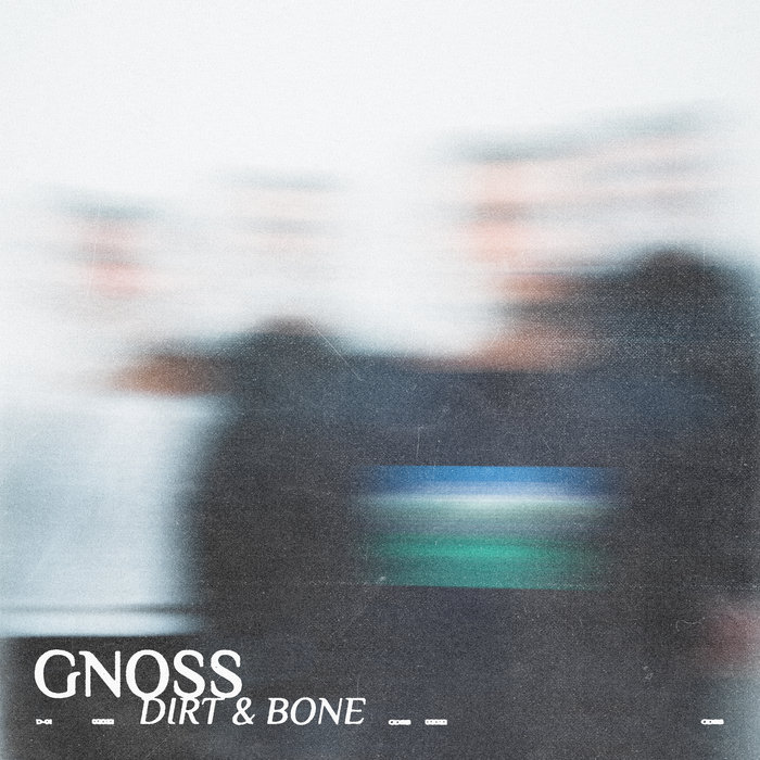 Dirt & Bone | Gnoss