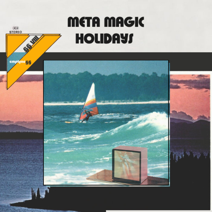 meta magic holidays ~ §§ VIII | emptyne§§