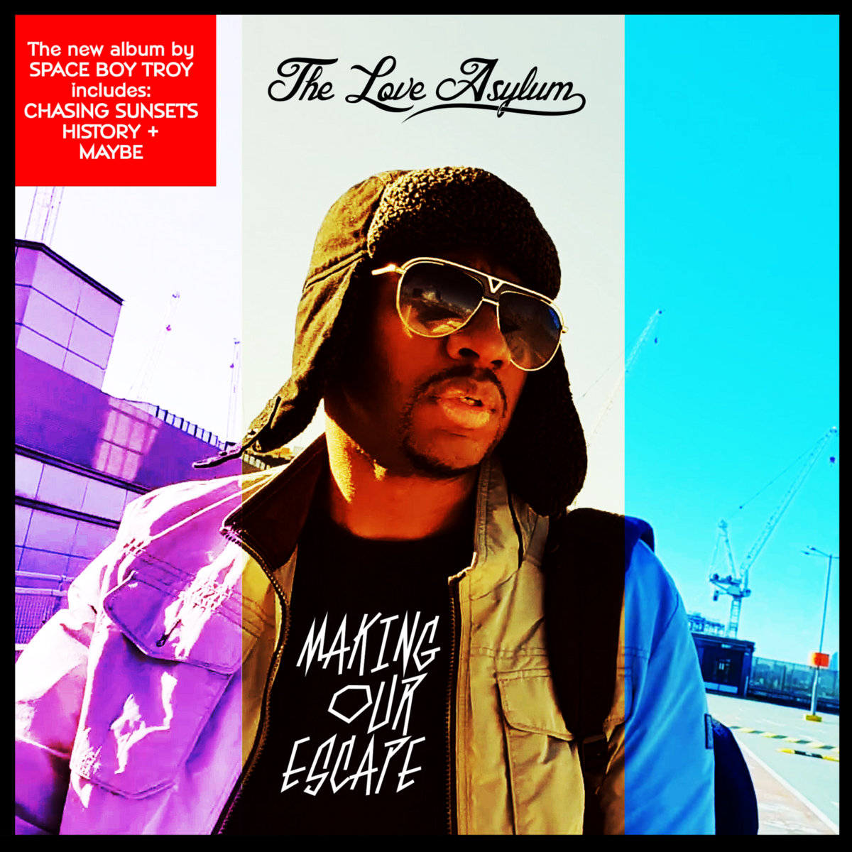 MAKING OUR ESCAPE | The Love Asylum