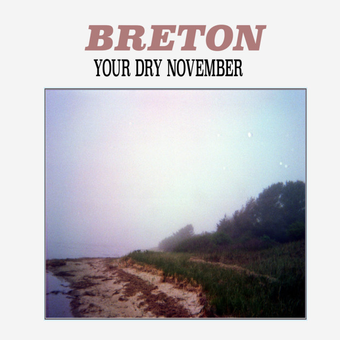 Your Dry November | Breton