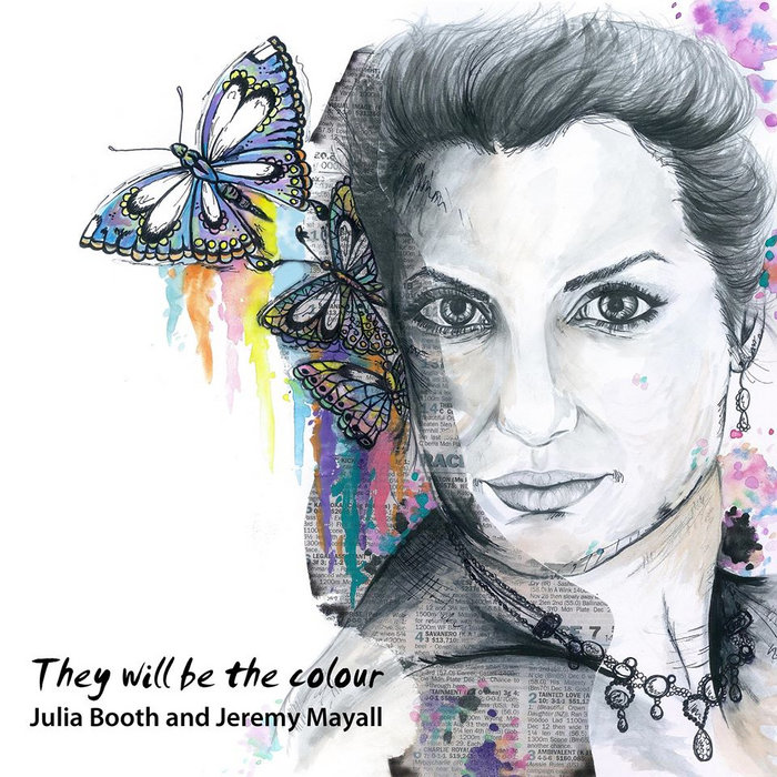 They Will Be The Colour | Julia Booth and Jeremy Mayall | Jeremy Mayall
