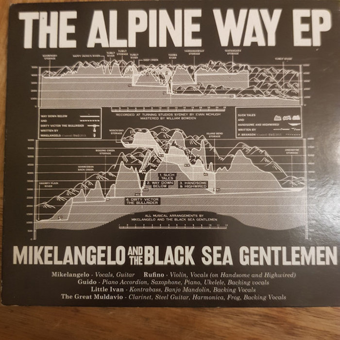 The Alpine Way | Mikelangelo and The Black Sea Gentlemen