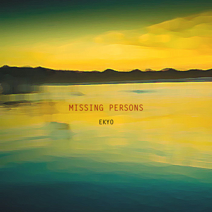 Missing Persons EP | ekyo (Good Gatsby)