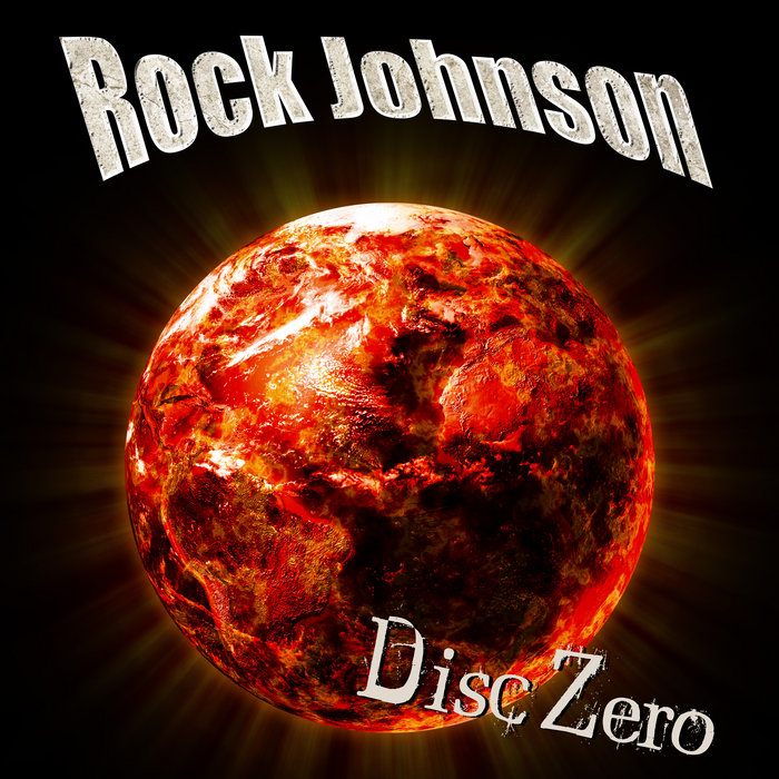 Disc Zero (Remastered) | Rock Johnson