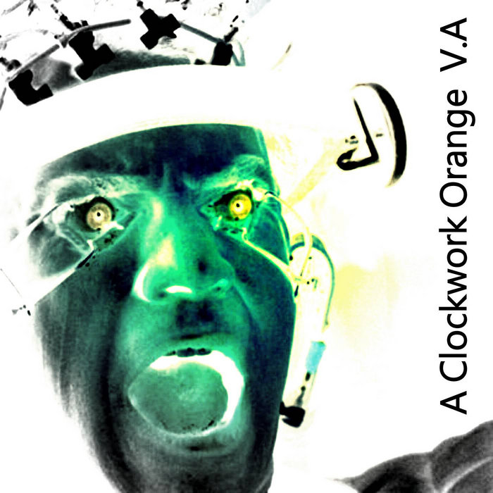 V.A - A Clockwork Orange & Ultraviolence | Plataforma Recs