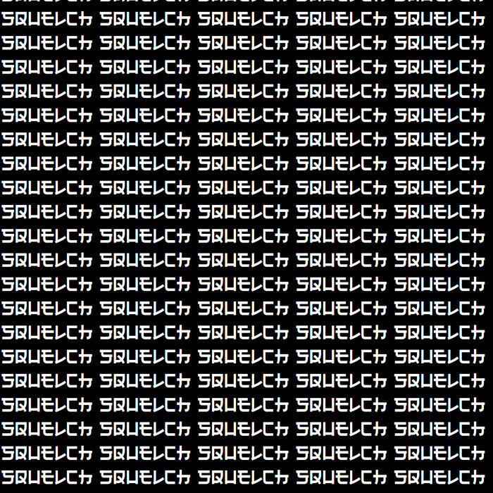 Squelch First Show 3/3/18 | Squelch