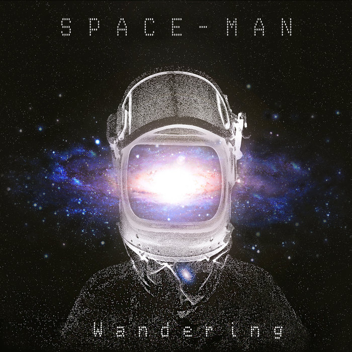 Wandering | Space-man