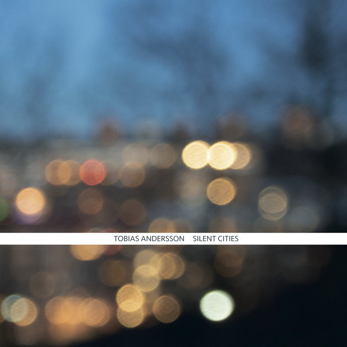 Silent Cities | Tobias Andersson