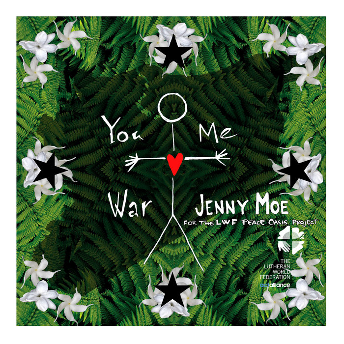 You, Me, War (LWF Peace Oasis Project) | Jenny Moe