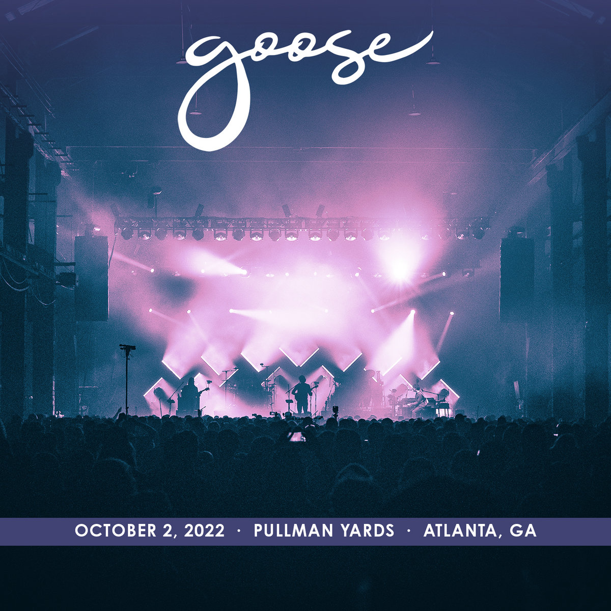 2022/10/02 Pullman Yards, Atlanta, GA | Goose