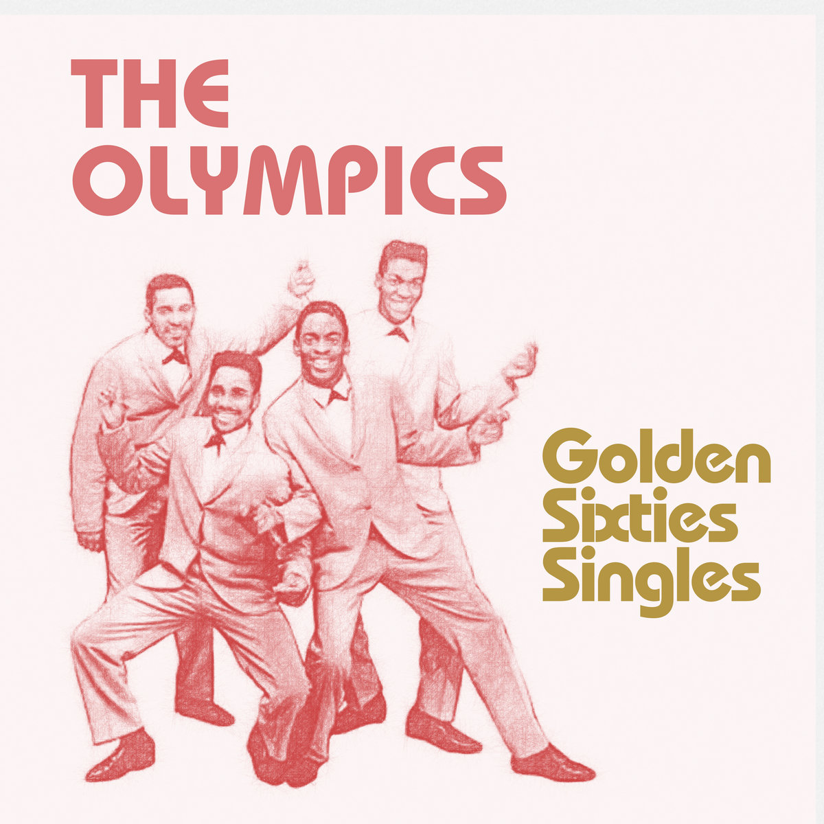 Golden Sixties Singles | The Olympics