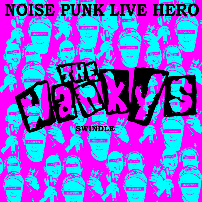 Noise Punk Live Hero Swindle | The Wankys