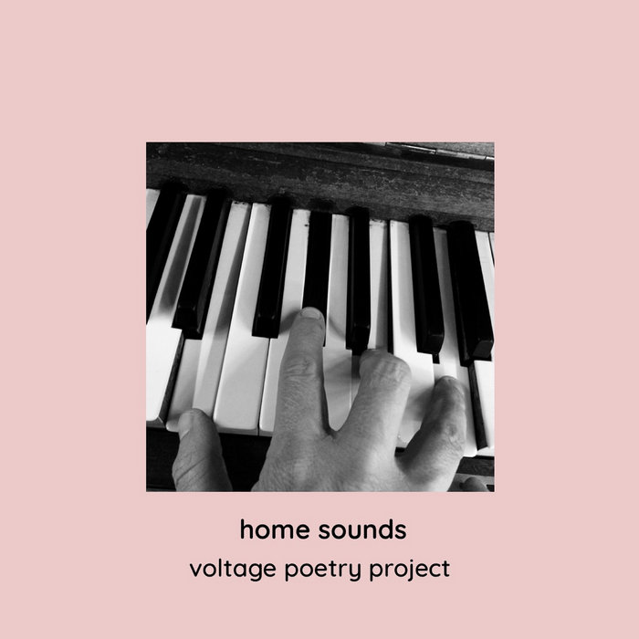 home sounds [ALBUM] | Voltage Poetry Project