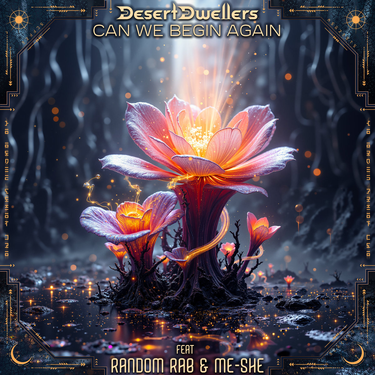 Can We Begin Again (feat Random Rab and Me~She) | Desert Dwellers ...