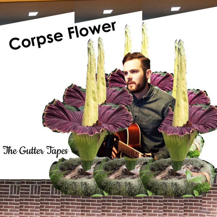 The Gutter Tapes | Corpse Flower | Sputnik Kaputnik