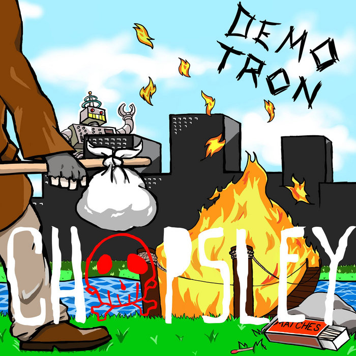 Demo Tron | Chopsley