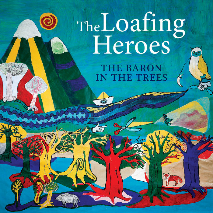 THE BARON IN THE TREES | THE LOAFING HEROES