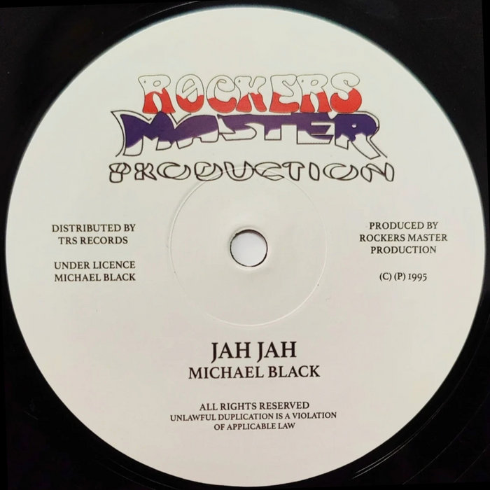 MICHAEL BLACK - Jah Jah | TRS Records
