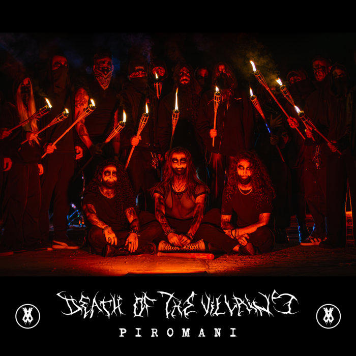 Piromani | Death Of The Villains
