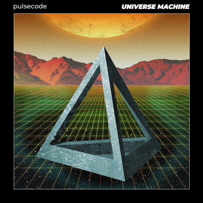 Universe Machine | pulsecode