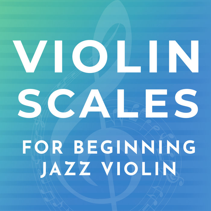 Violin Scales for Beginning Jazz Violin | Harry Hunt jr