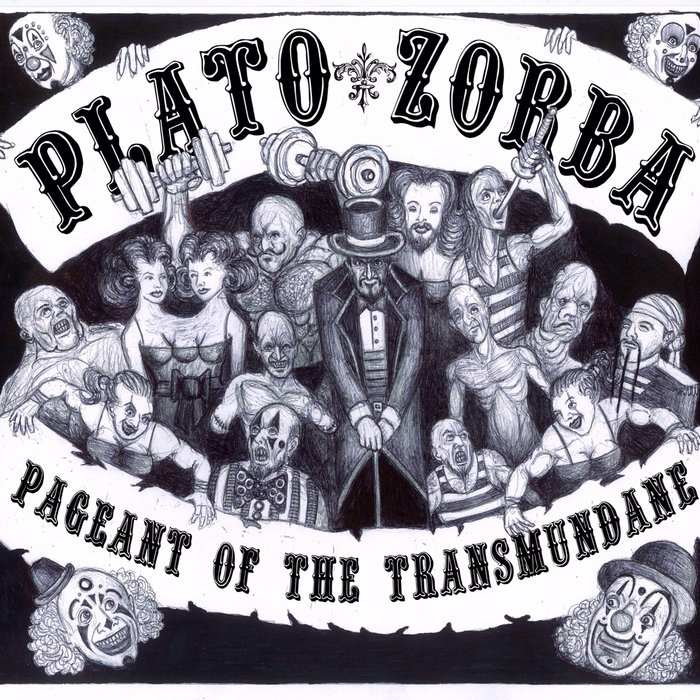 Pageant Of The Transmundane | Plato Zorba