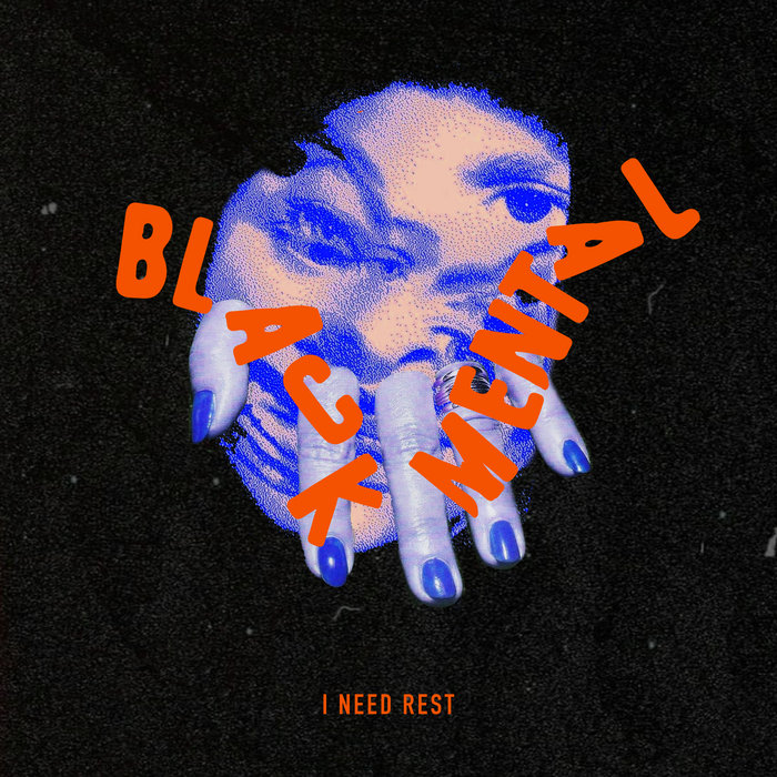 I Need Rest EP | Black Mental | Rotten City Records