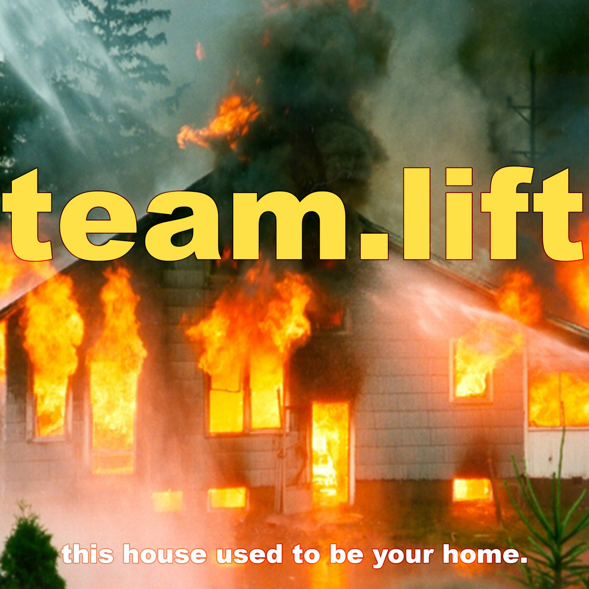 This House Used to Be Your Home | team.lift | Tim Cunnane