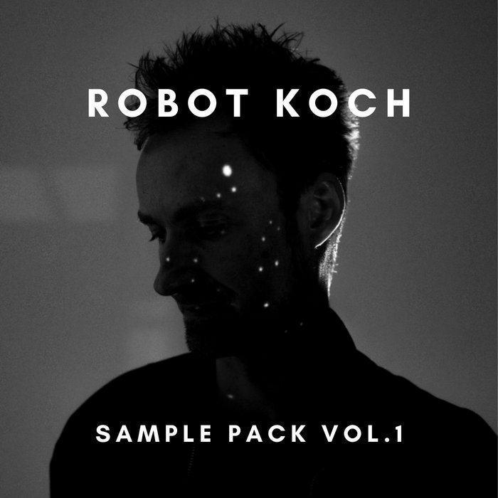 Sample Pack Vol 1 | Robot Koch | robot koch