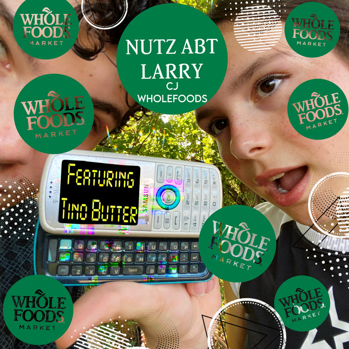 Nutz Abt Larry ft Tino Butter | CJ WHOLEFOODS