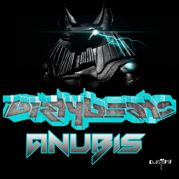 Dirty Beats - Anubis | Dubstep SF