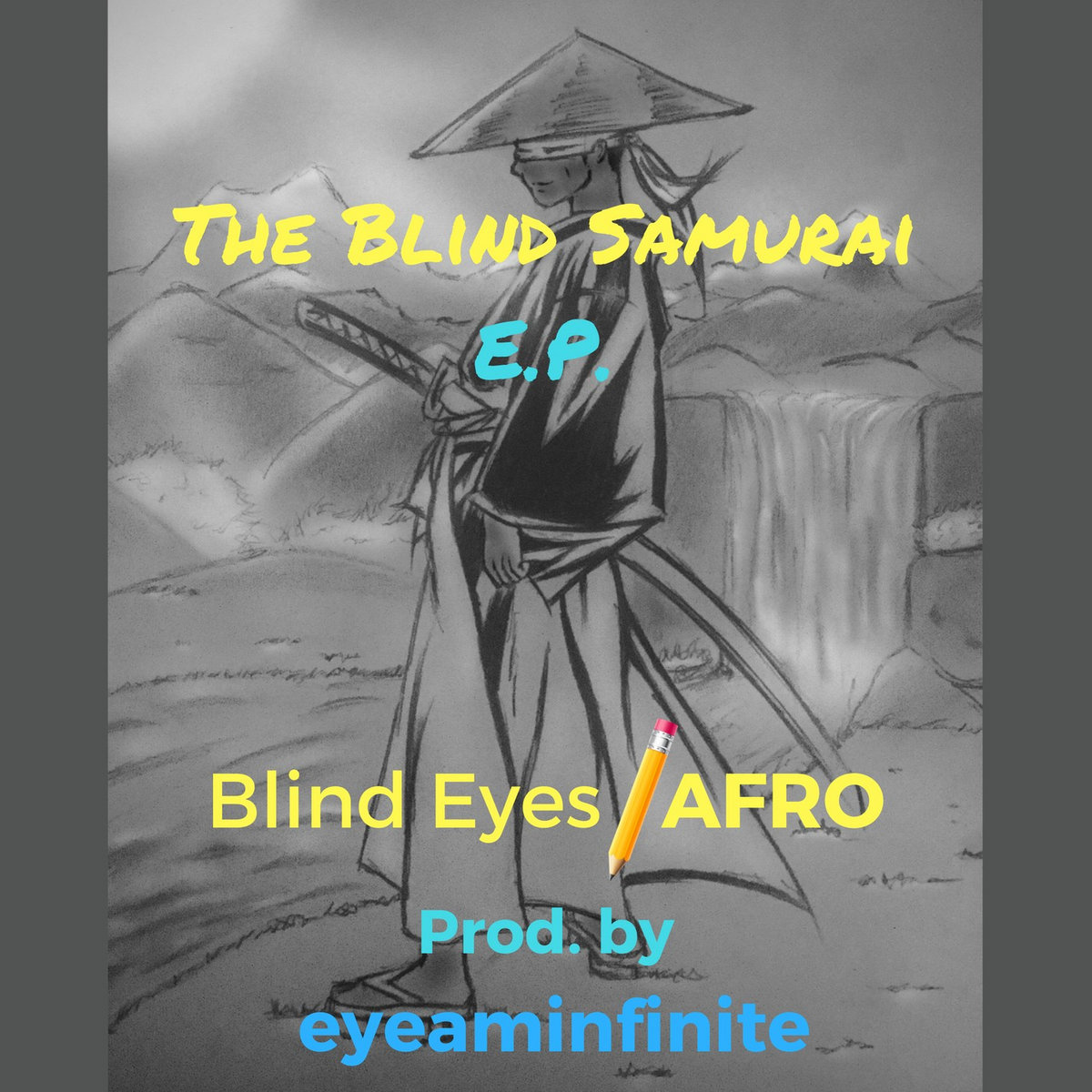 The Blind Samurai E.P. | BlindFRO