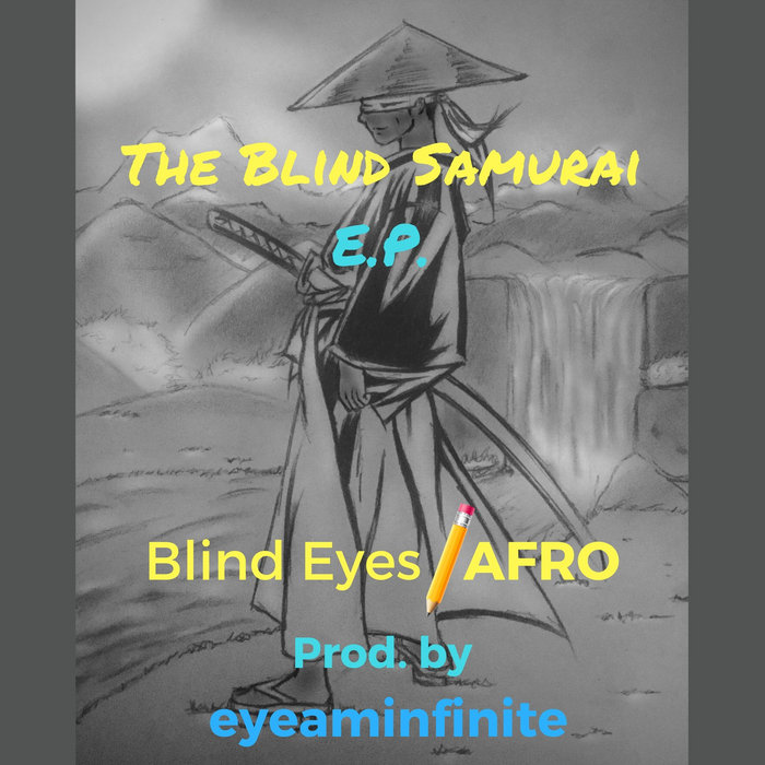 The Blind Samurai E.P. | BlindFRO