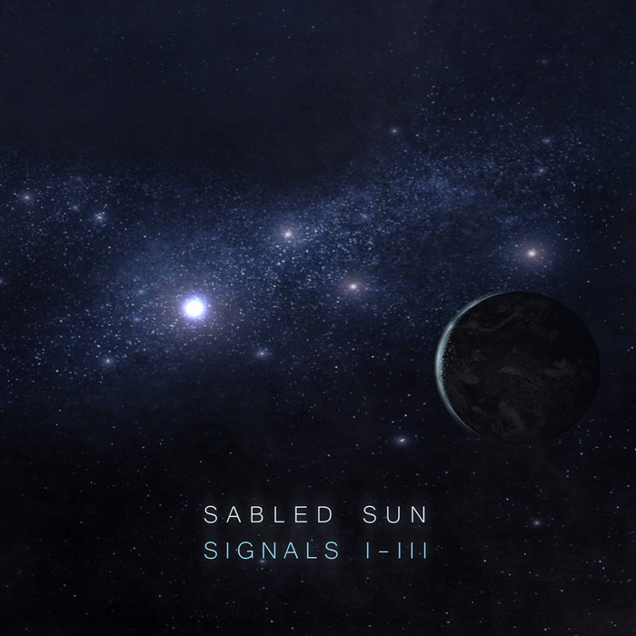 Signals I-III | Sabled Sun | Cryo Chamber