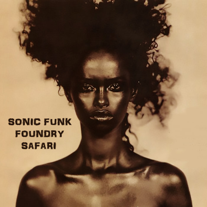 Safari | Sonic Funk Foundry