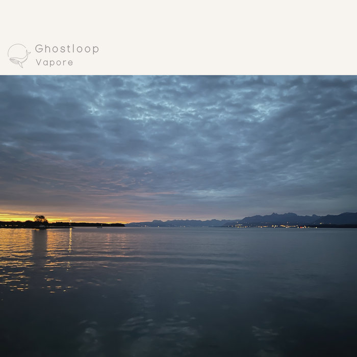 Vapore | Ghostloop | Mare Nostrum Label