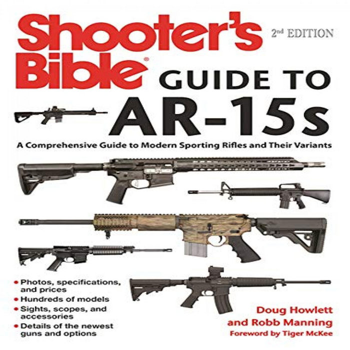 ACCESS [EPUB KINDLE PDF EBOOK] Shooter's Bible Guide to AR-15s, 2nd Edition: A Comprehensive ...